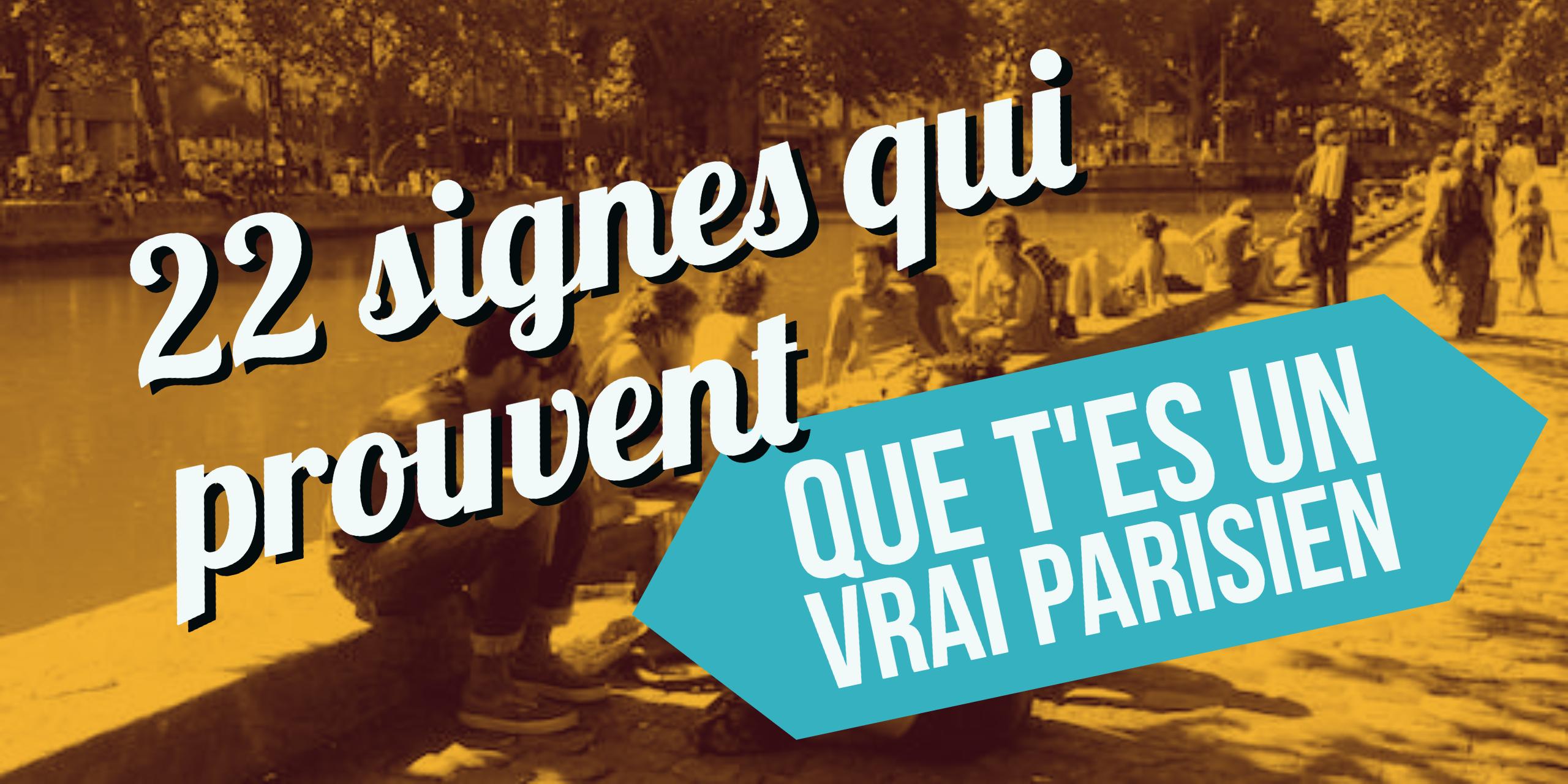 22 signes qui prouvent que tu es un vrai parisien - MyTourEiffel