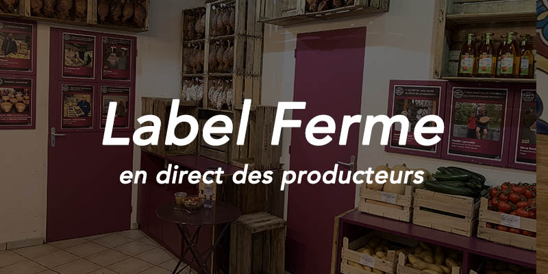 Label Ferme, restauration rapide en direct des producteurs
